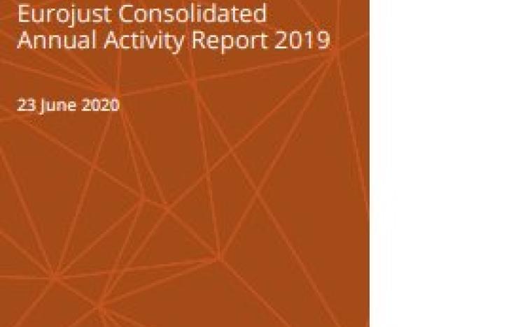 Eurojust Consolidated Annual Activity Report 2019 | Eurojust | European ... Eurojust Consolidated Annual Activity Report 2019 | Eurojust | European ...