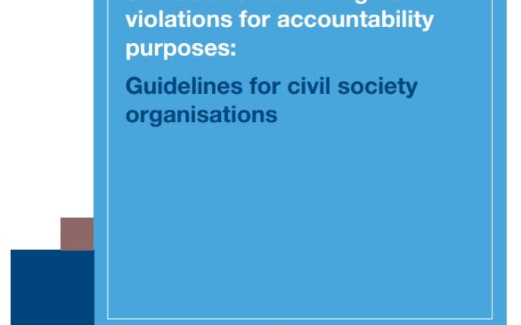 Documenting International Crimes and Human Rights Violations for ...