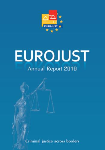 Eurojust Annual Report 2016 | Eurojust | European Union Agency for ...