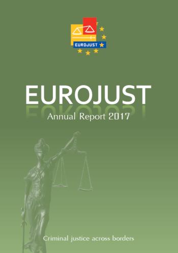 Eurojust Annual Report 2017 | Eurojust | European Union Agency for ...