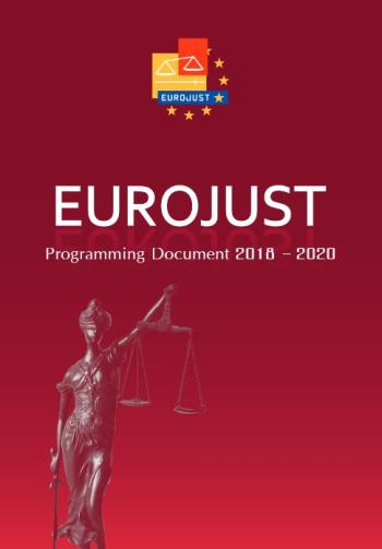 Eurojust Single Programming Document 2018-2020 | Eurojust | European ...
