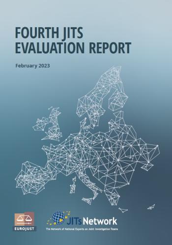 Fourth JITs Evaluation Report | Eurojust | European Union Agency for ...