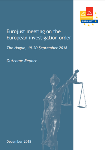Outcome report of the Eurojust meeting on the European Investigation ...